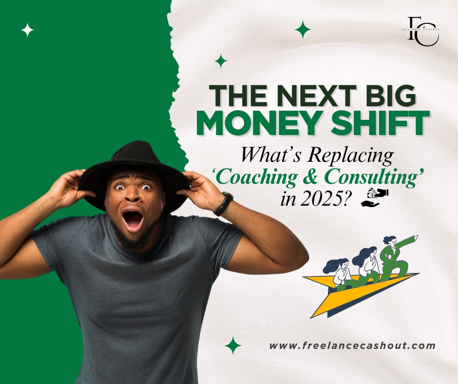 The Next Big Money Shift: What’s Replacing ‘Coaching & Consulting’ in ...